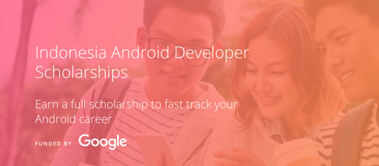 Udacity Bersama Google Hadirkan Beasiswa Indonesia Android Developer ...